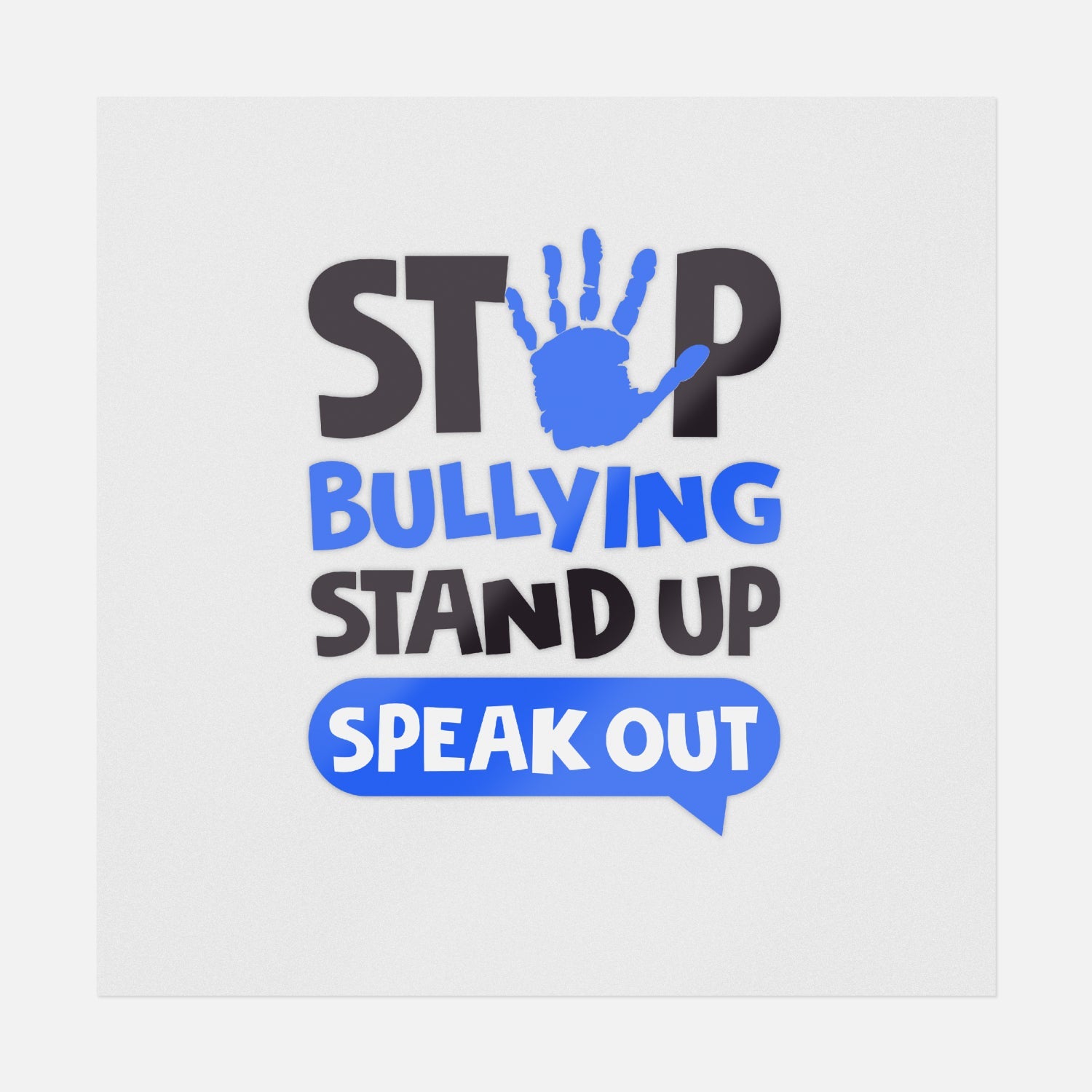 Stop Bullying Stand Up Speak Out | Anti-Bullying Ready-to-Press DTF ...