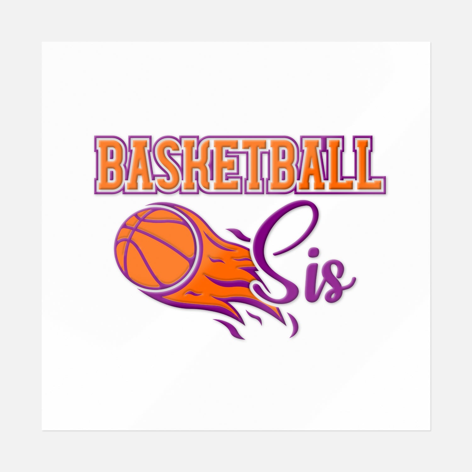 Basketball Sis Sticker | UV DTF Transfer Stickers
