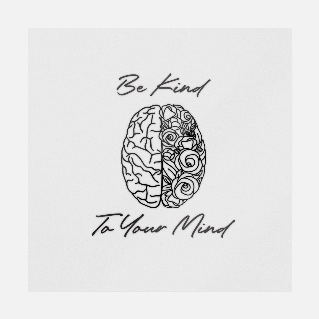 Be Kind To Your Mind Black And White | Mental Health Ready-to-Press DTF ...