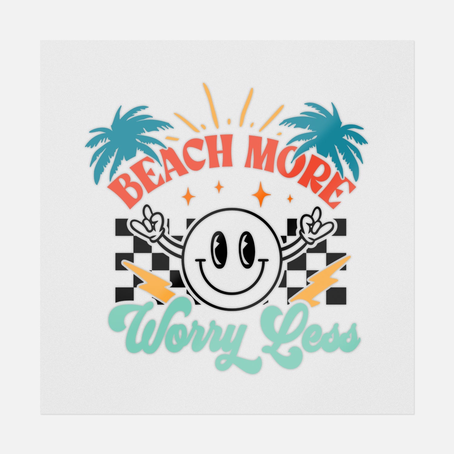 Beach More Worry Less | Summer Ready-to-Press DTF Transfers