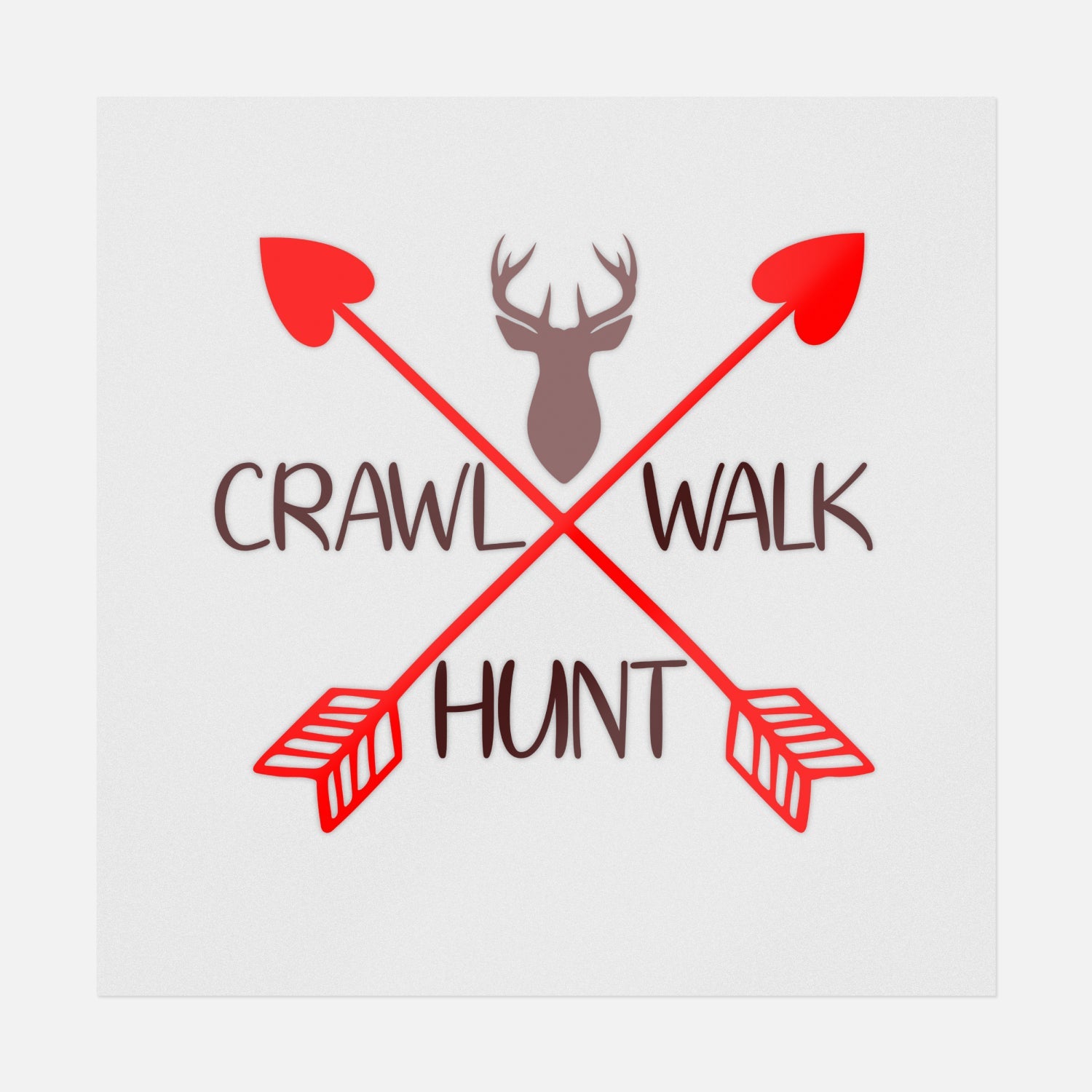 Crawl Walk Hunt | Hunting Ready-to-Press DTF Transfers