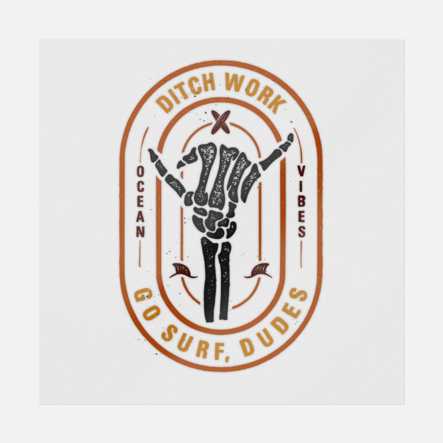 Ditch Work | Surfing Ready-to-Press DTF Transfers