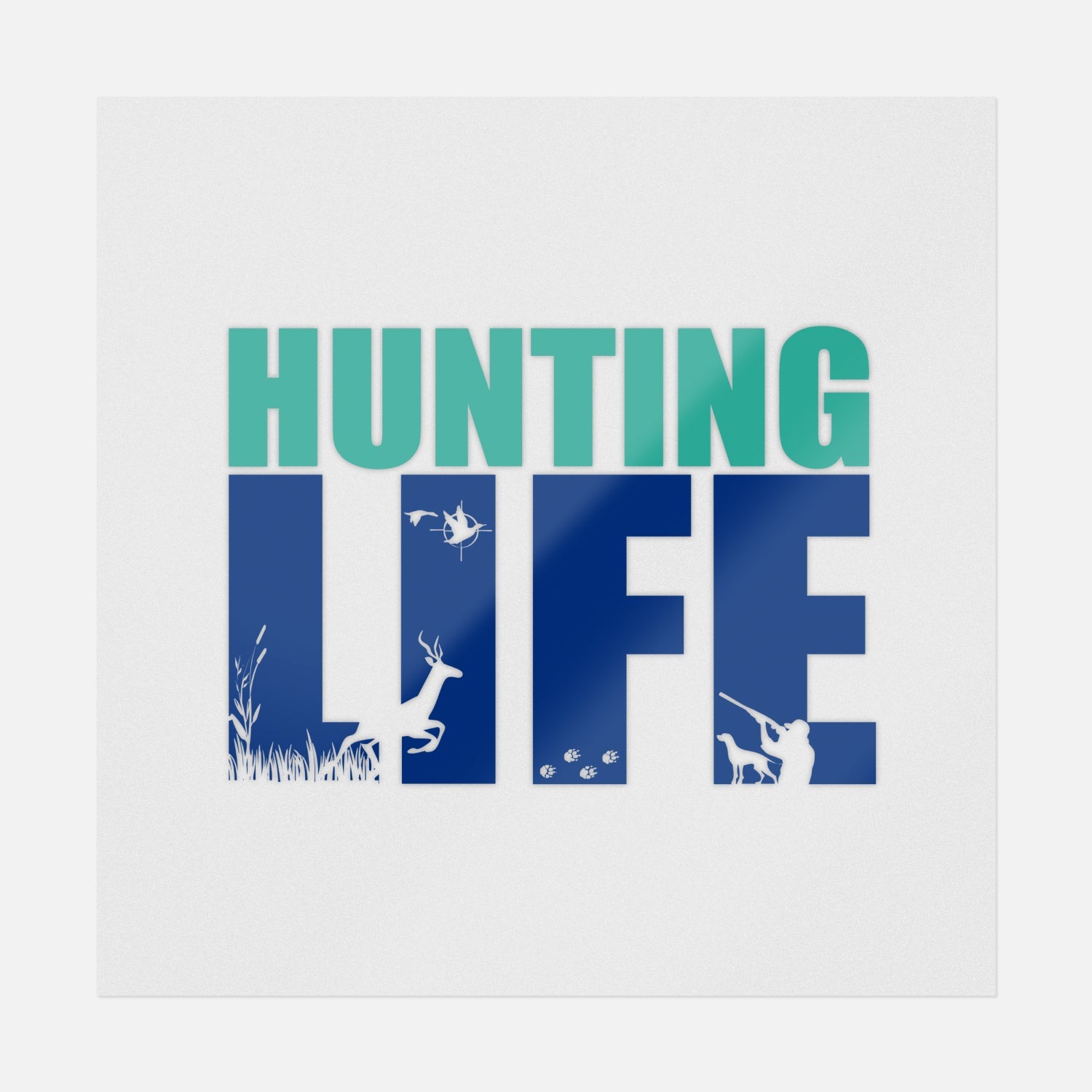 Hunting Life | Hunting Ready-to-Press DTF Transfers