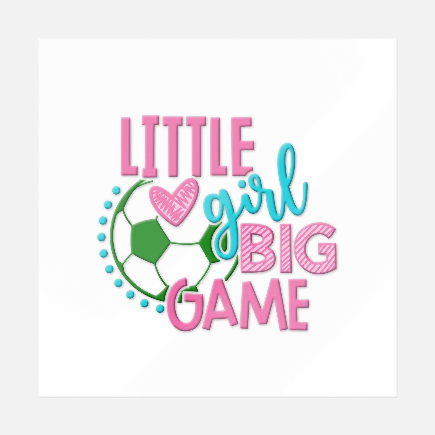 Little Girl Big Game Soccer Sticker | UV DTF Transfer Stickers