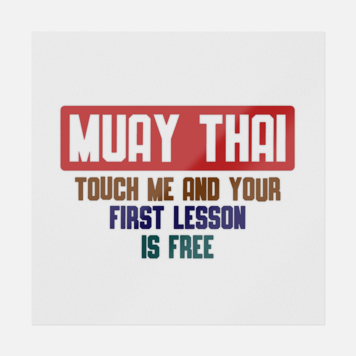 Muay Thai Touch Me First Lesson | Muay Thai Ready-to-Press DTF Transfers