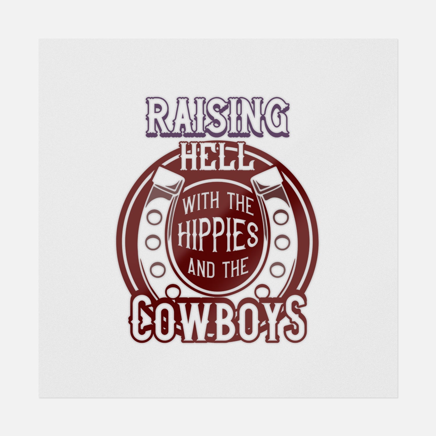 Raising Hell With The Hippies And The Cowboys | Western Ready-to-Press ...