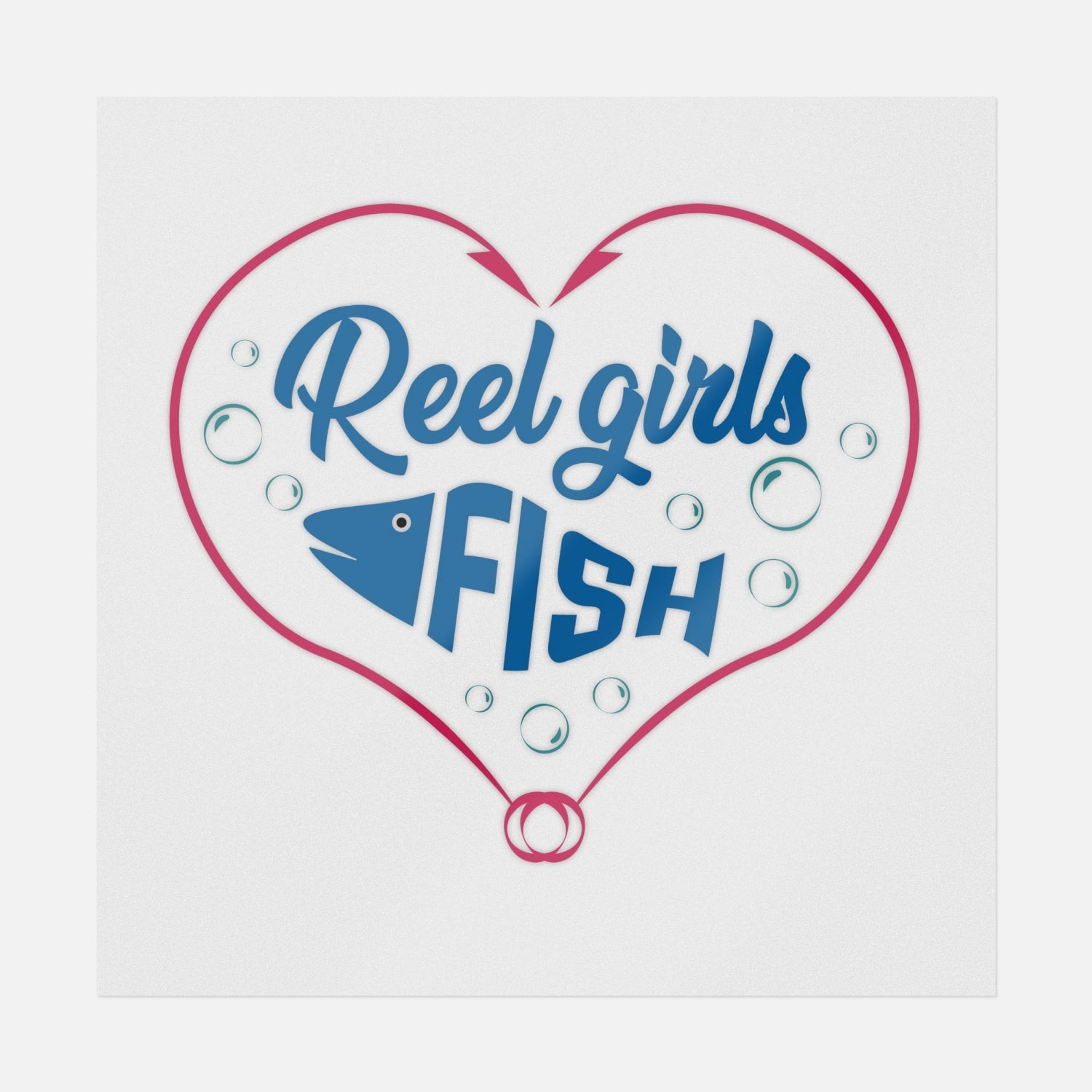 Reel Girls Fish | Fishing Ready-to-Press DTF Transfers