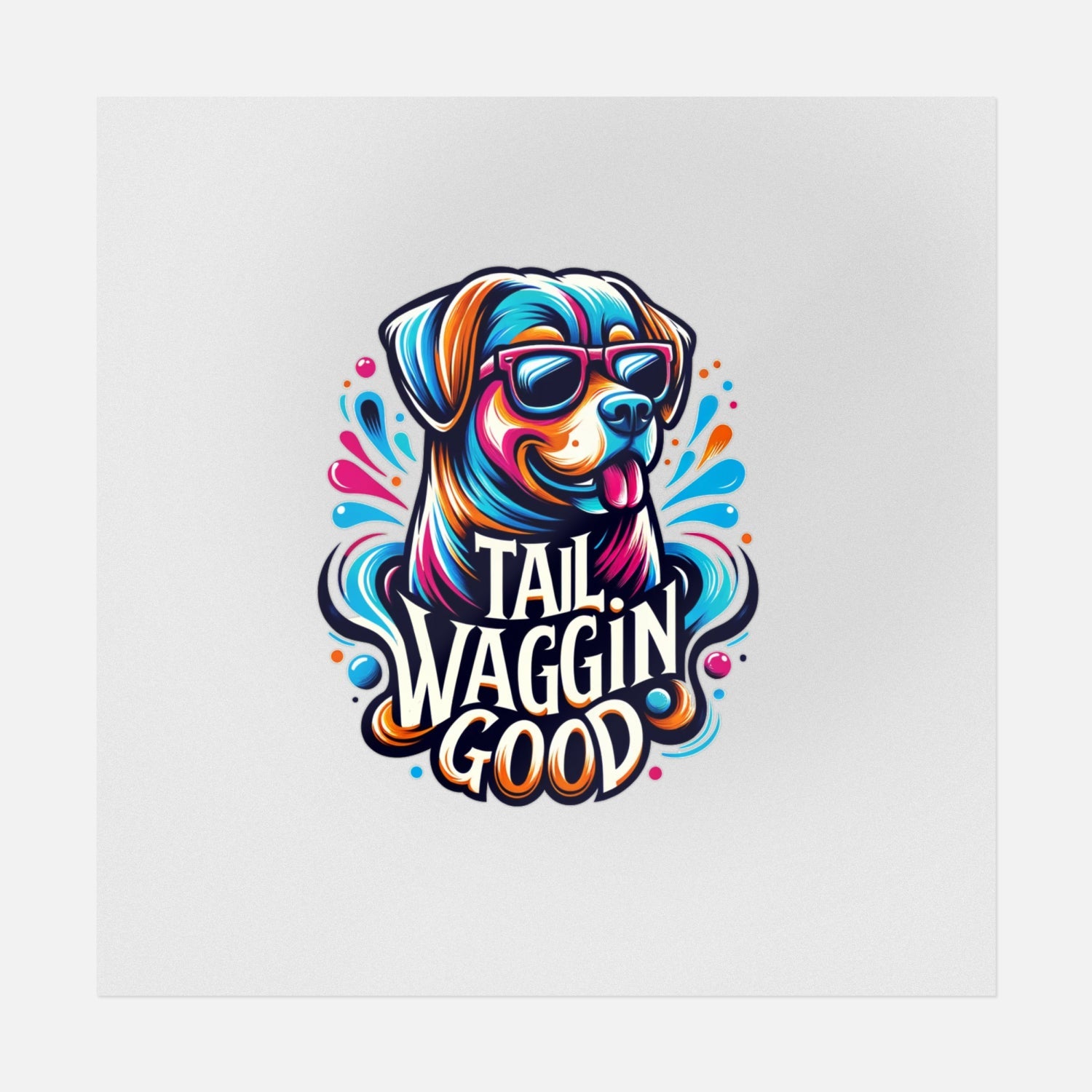 Tail Waggin Good | Dogs Ready-to-Press DTF Transfers