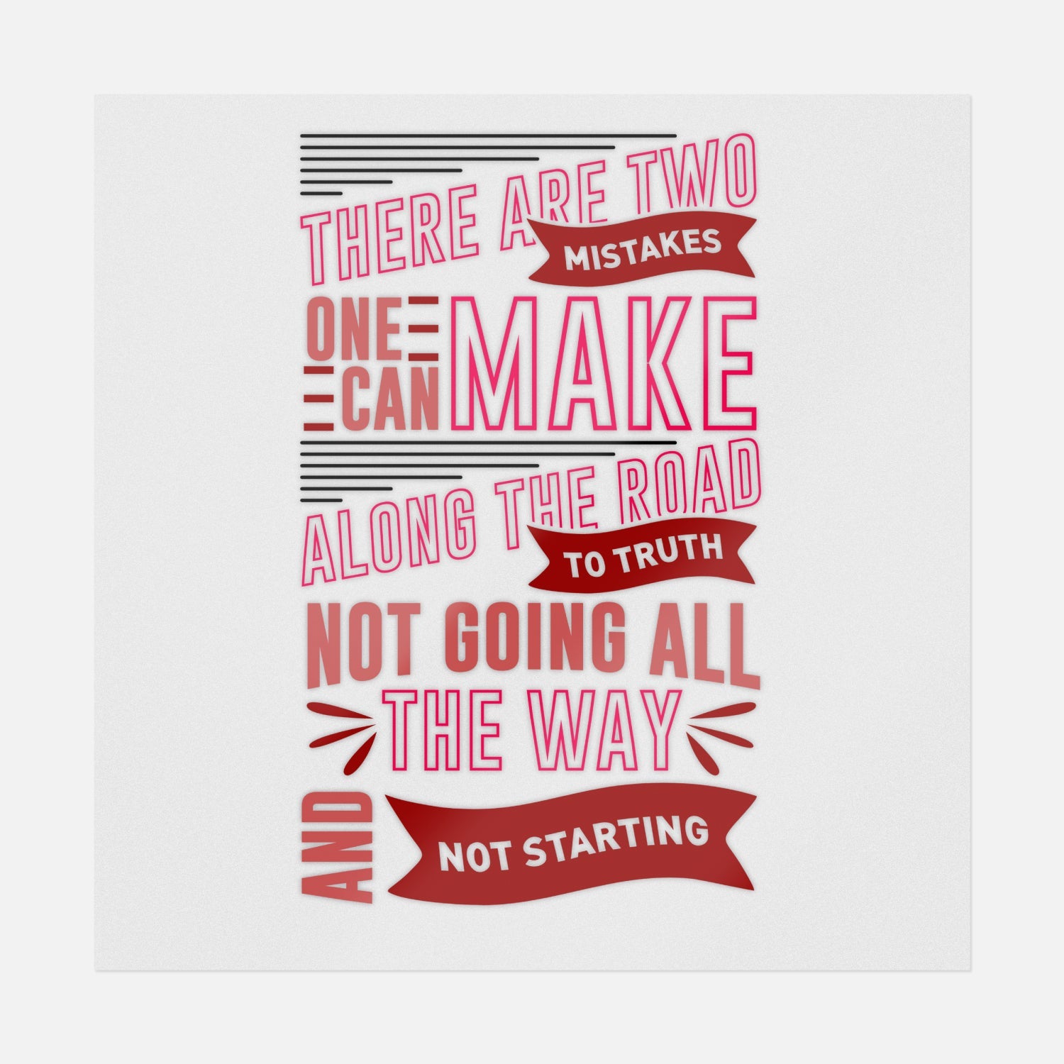 There Are Two Mistakes One Can Make Along The Road | Meditation Ready ...