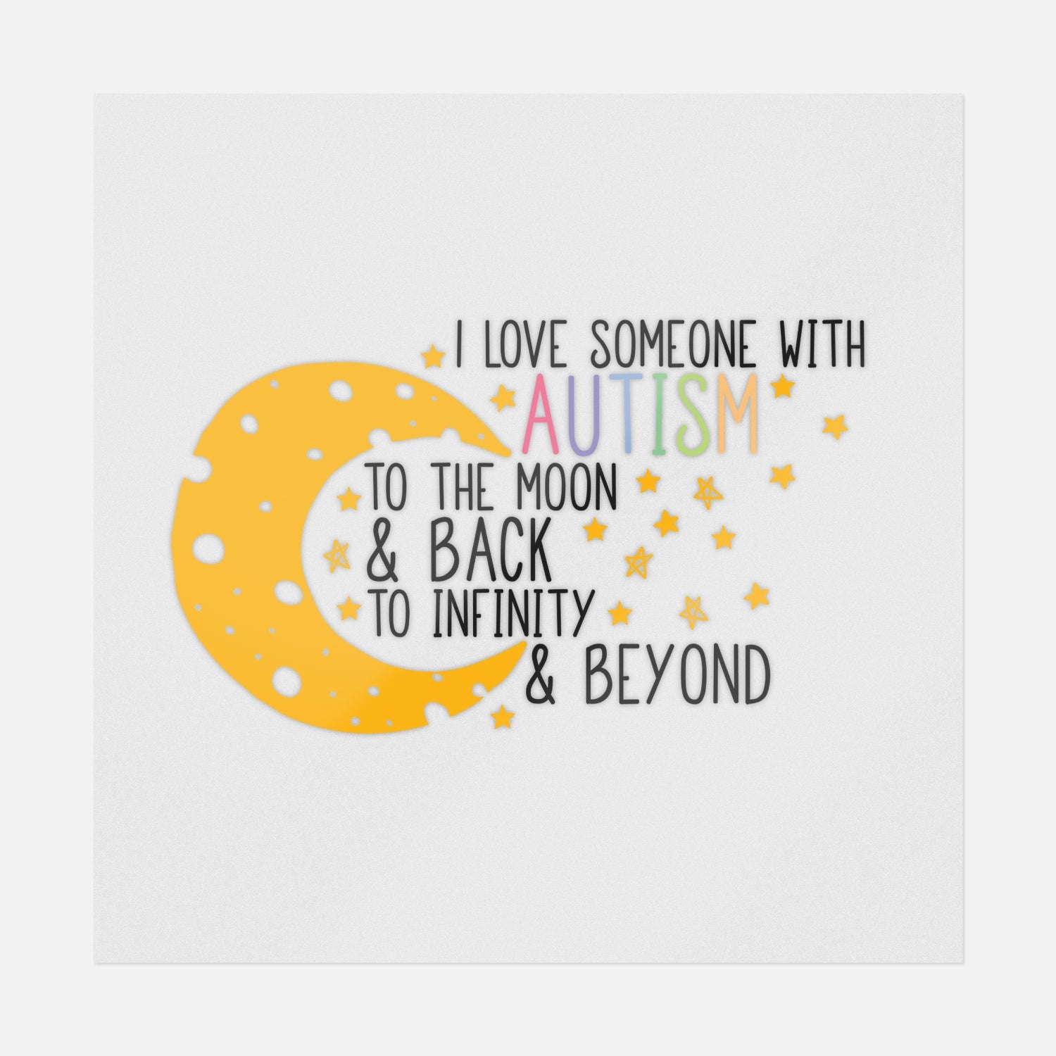 To The Moon & Back | Autism Awareness Ready-to-Press DTF Transfers